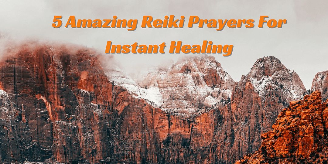 5 Amazing Reiki Prayers For Instant Healing - Soul Bliss Now