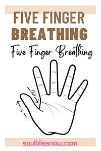 Five Finger Breathing Technique - Soul Bliss Now