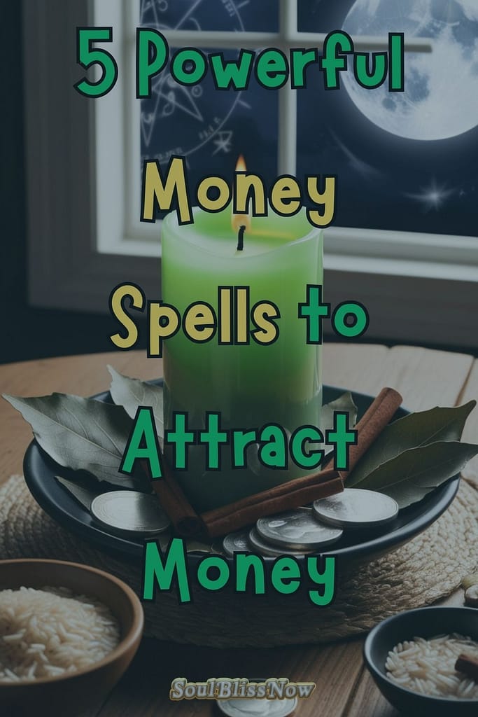 5 Powerful Money Spells to Attract Money - Soul Bliss Now