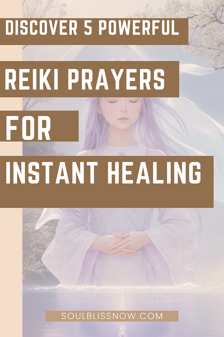 5 Amazing Reiki Prayers For Instant Healing - Soul Bliss Now